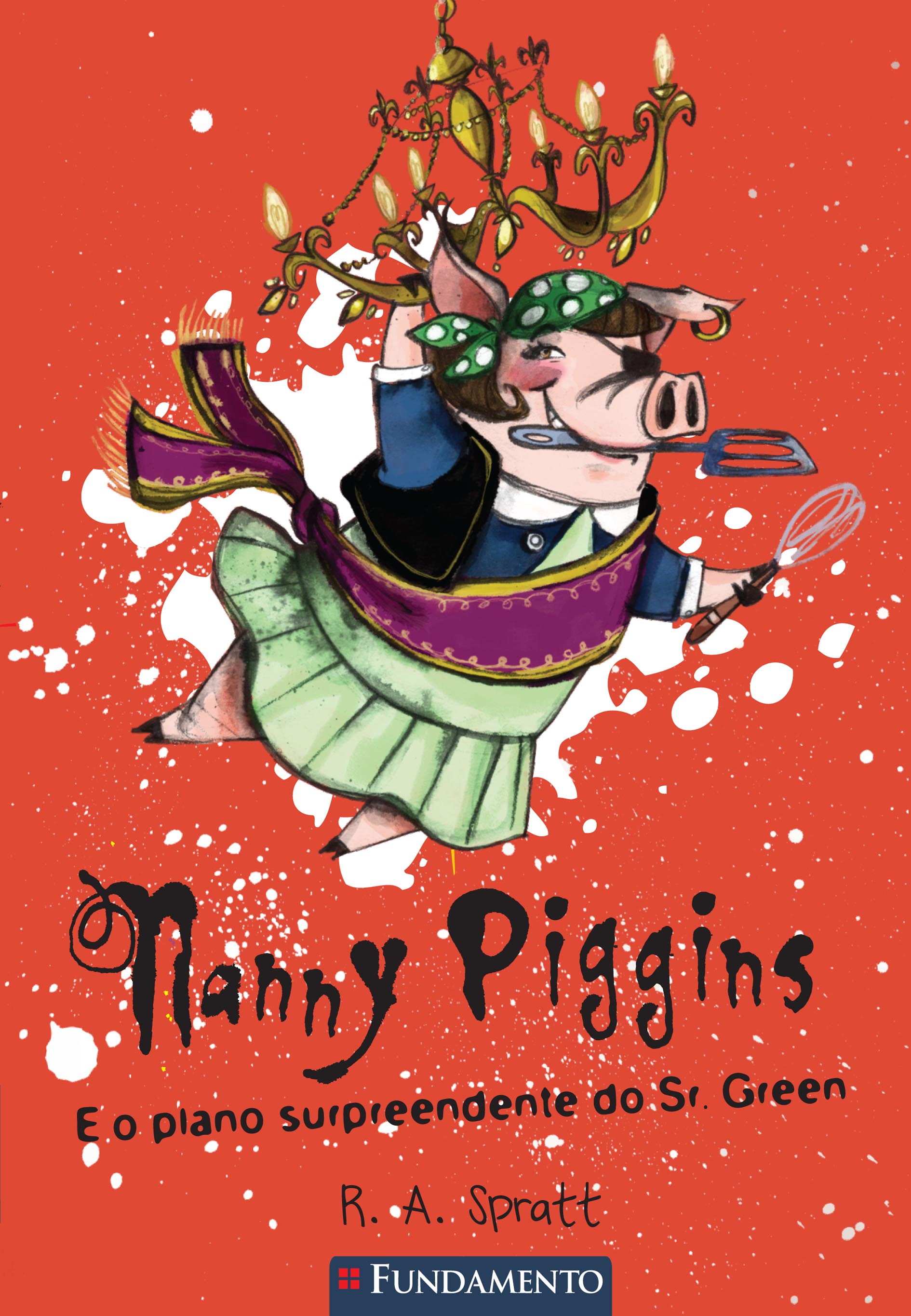Nanny Piggins 03 - Nanny Piggins e o plano surpreendente do sr - Green